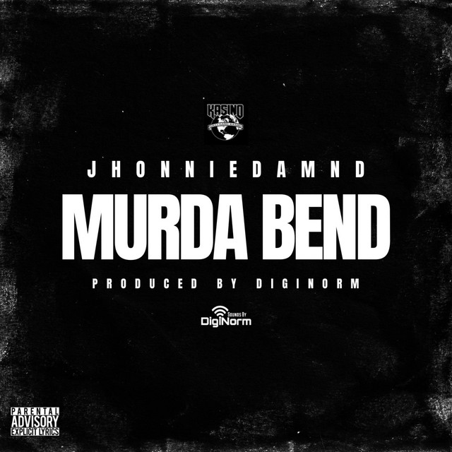 JhonnieDamnD – Murda Bend [DJ Pack] | ATLTOP20